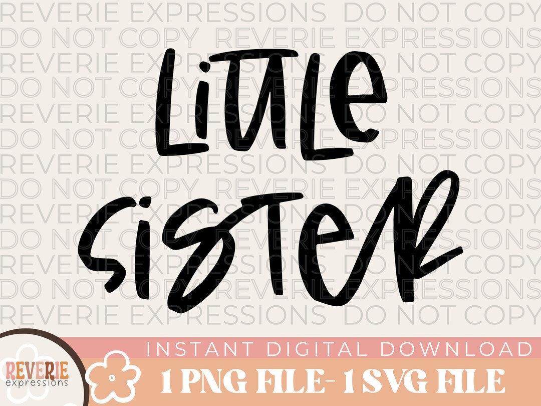 Little Sister Script Text SVG and PNG Sister Script Design Digital ...