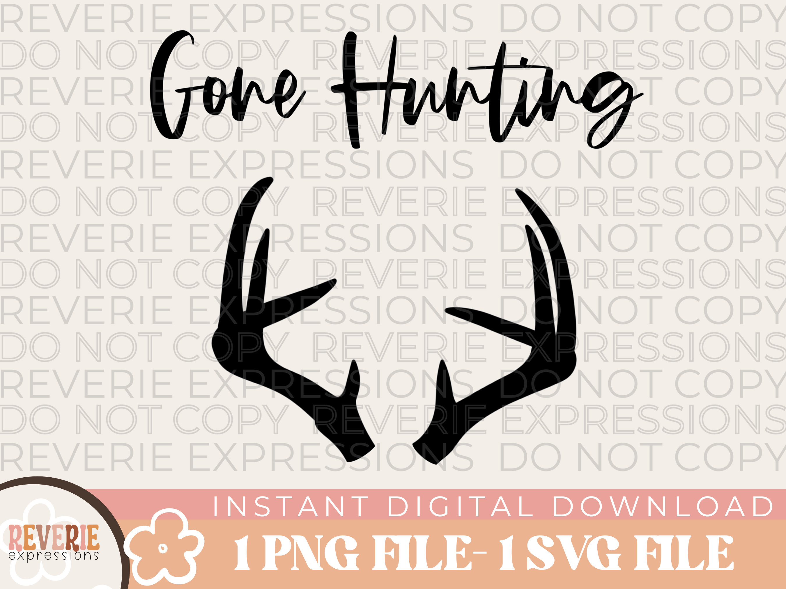 Gone Hunting Deer Antlers SVG and PNG Digital Download gone - Etsy
