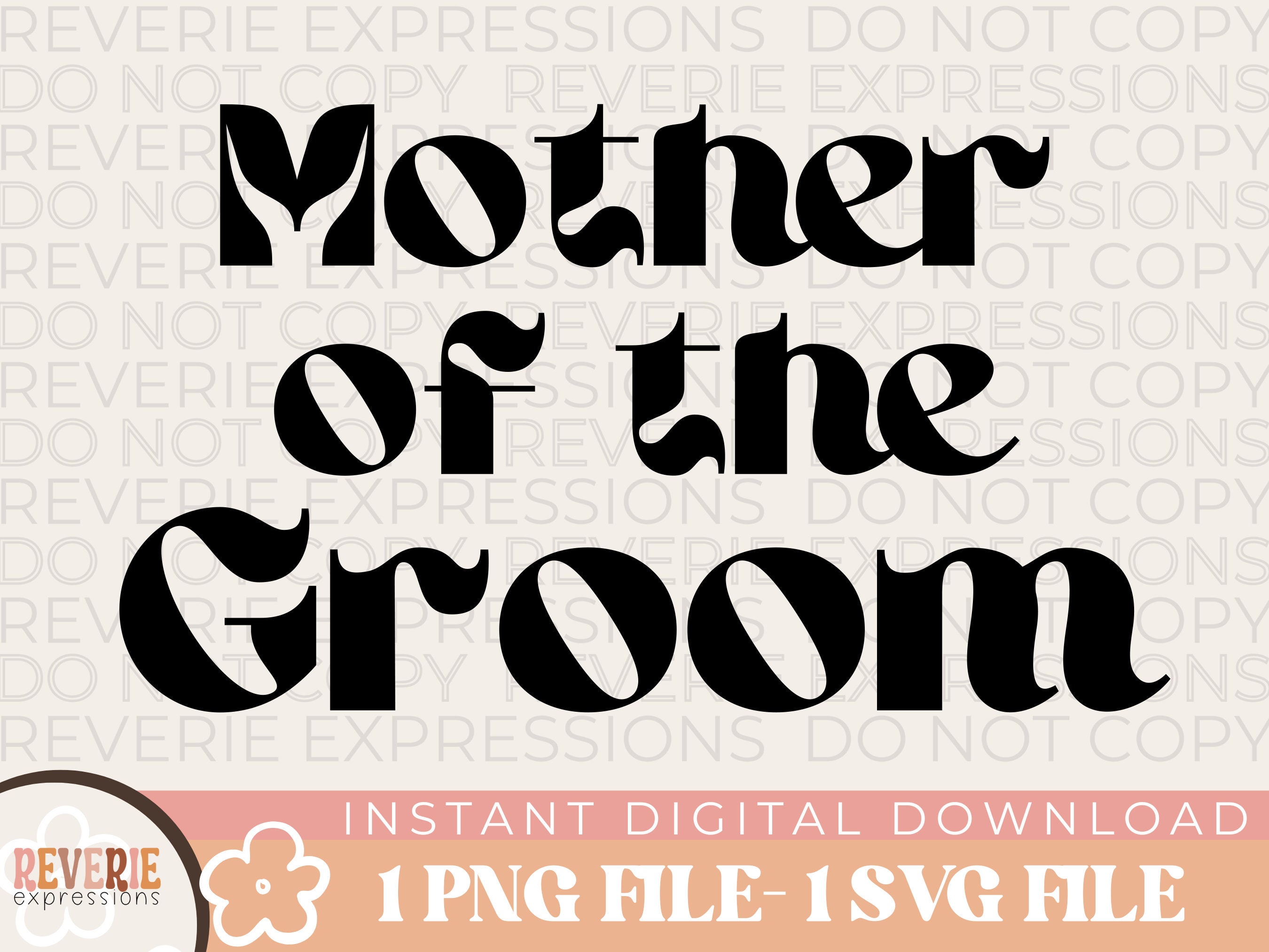 Mother of the Groom Text SVG and PNG Wedding Party Script Design ...