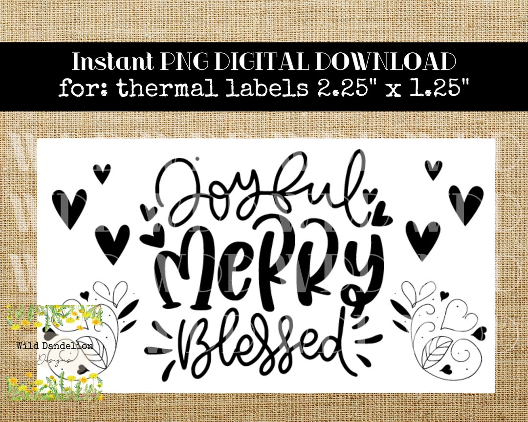Joyful Merry Blessed PNG Thermal Printer Label Sticker Png Download ...