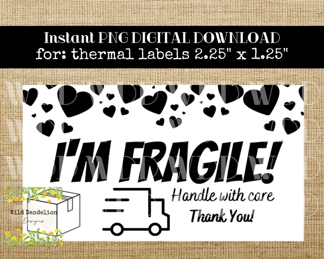 I'm Fragile PNG Thermal Printer Label Sticker Png Download Small ...