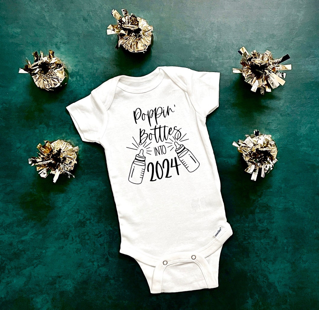 Poppin' Bottles Into 2025, New Year's Onesie®, Funny Onesie®, Poppin ...
