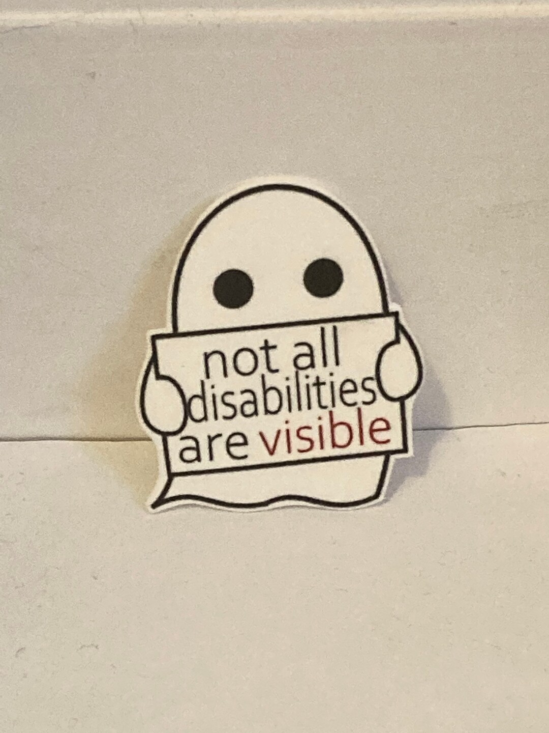 Not All Disabilities Are Visible Ghost Pin - Etsy