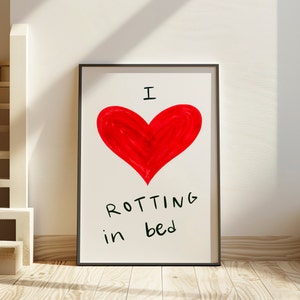 I Love Rotting in Bed Art Print, DIGITAL DOWNLOAD, Trendy Abstract Art ...