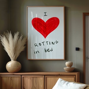 I Love Rotting in Bed Art Print, DIGITAL DOWNLOAD, Trendy Abstract Art ...