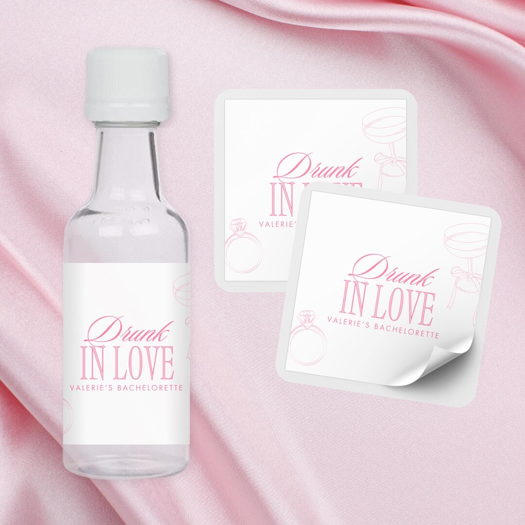 Drunk in Love Bachelorette Shot Labels | Drunk in Love Bachelorette ...