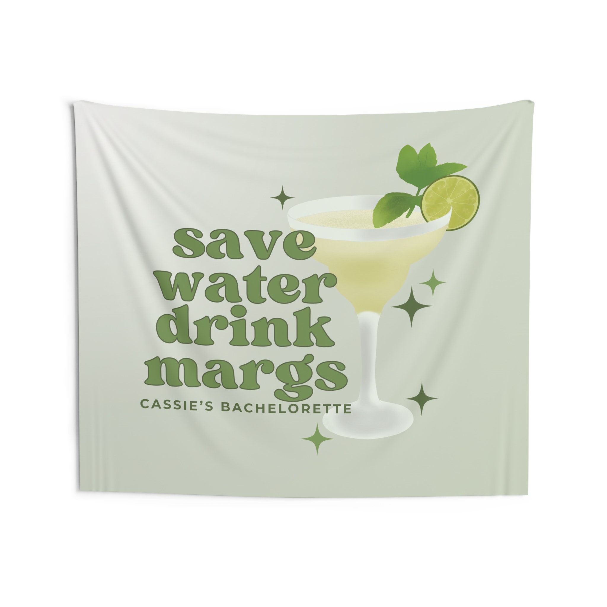 Save Water Drink Margs Bachelorette Banner | Margs & Matrimony ...