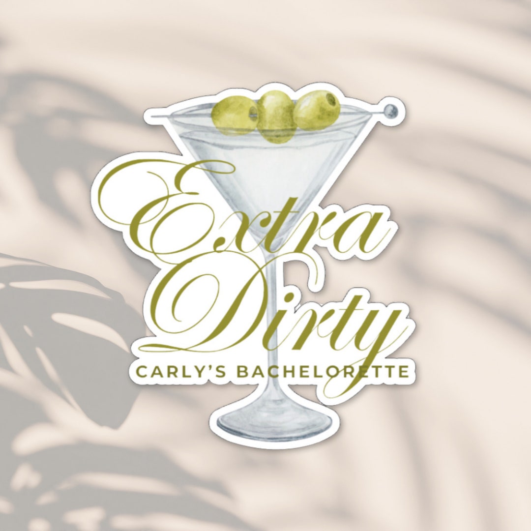 Dirty Martini Bachelorette Stickers | Dirty Martini Bachelorette Party ...