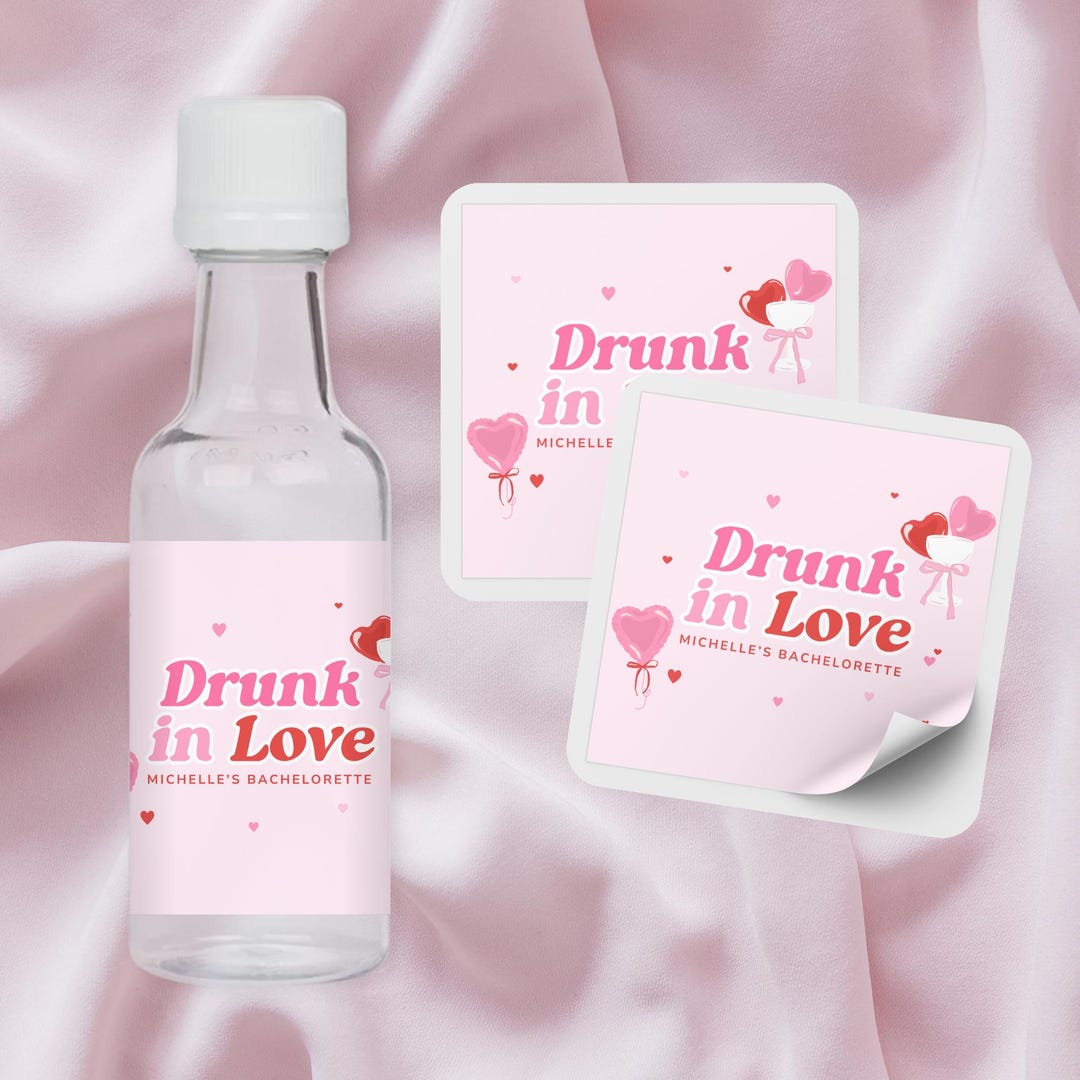 Drunk in Love Bachelorette Mini Liquor Bottle Labels | Drunk in Love ...