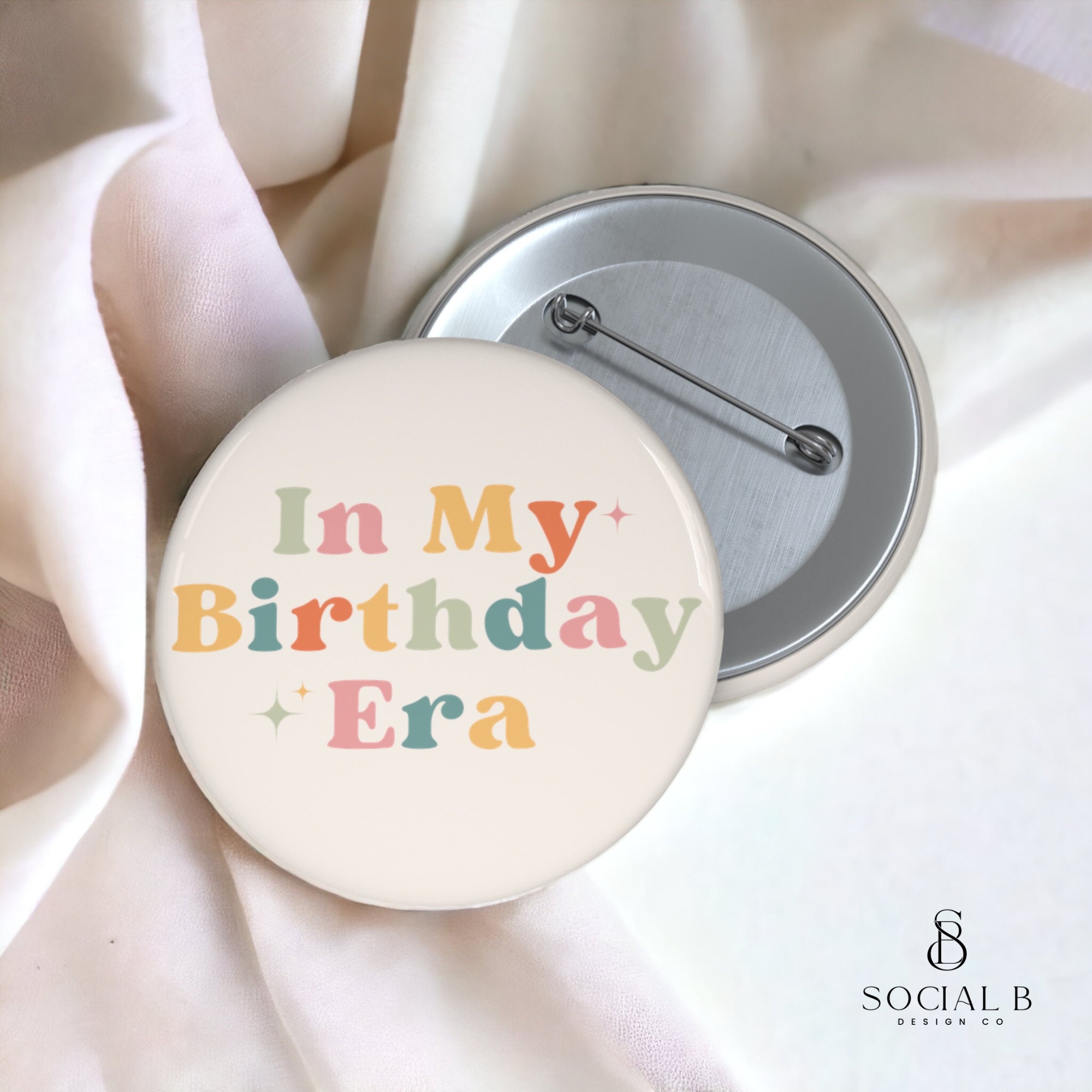 In My Birthday Era Button Cute Birthday Buttons Trendy - Etsy