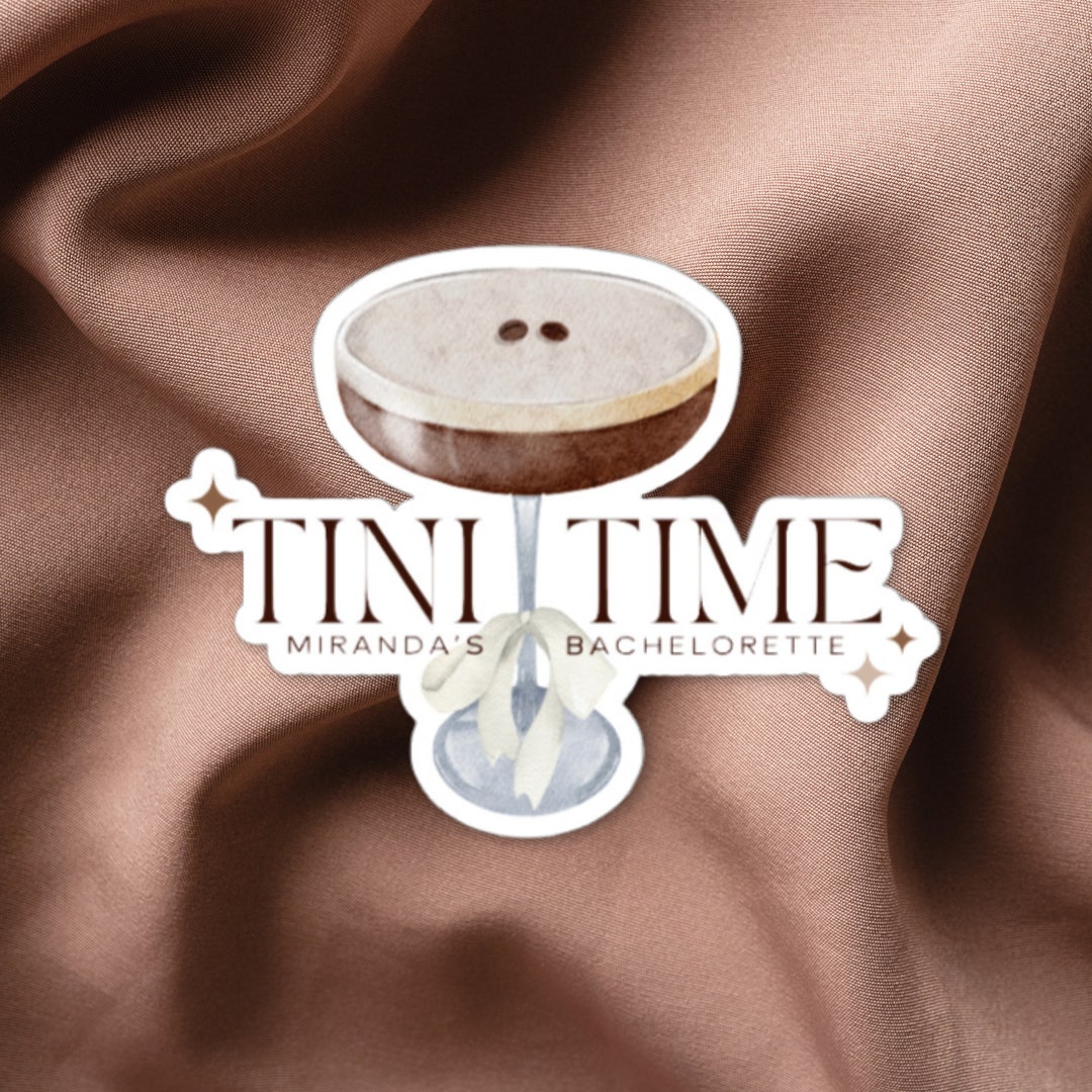 Tini Time Bachelorette Stickers Espresso Martini Bachelorette Party ...