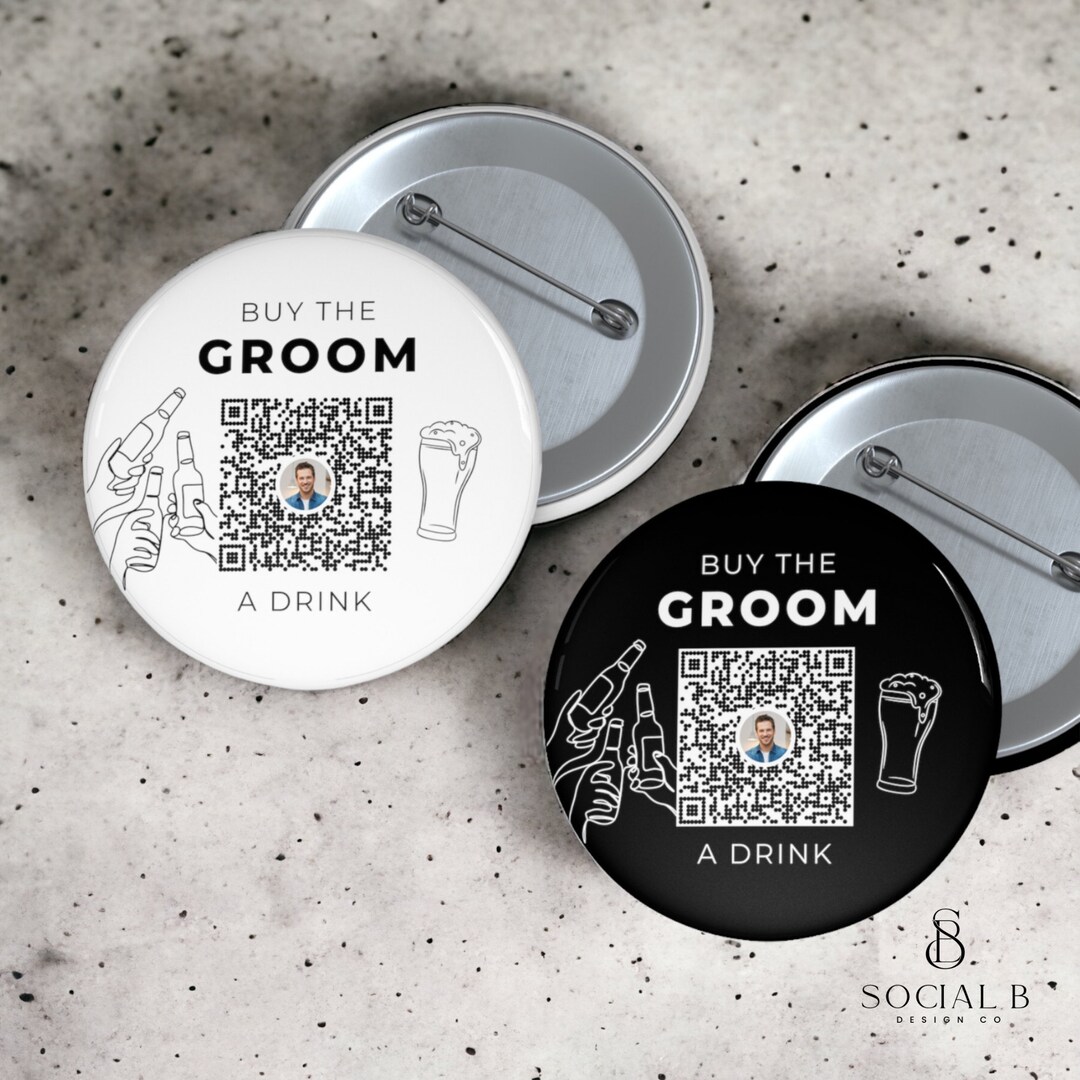 Buy the Groom a Drink Buttons | Bachelor Party Venmo Buttons | Funny ...