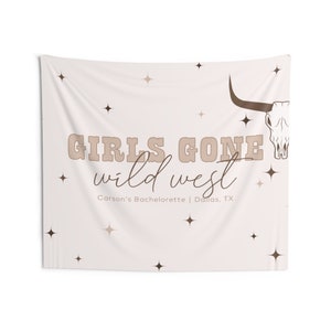 Girls Gone Wild West Bachelorette Banner | Wild West Bachelorette ...