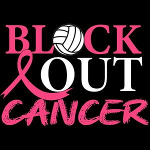 Volleyball Breast Cancer Awareness Svg Png, Block Out Cancer Png, in ...