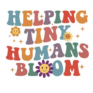 Helping Tiny Humans Bloom Svg, Child Therapist Gift, Occupational ...