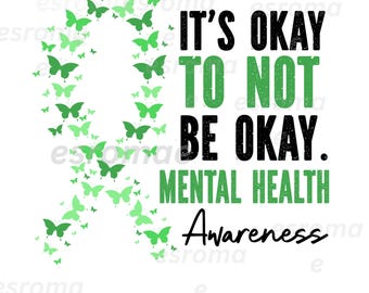 Mental Health Awareness Svg Png Vintage Its Okay To Not Be Okay Mental