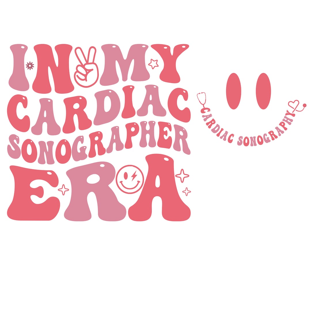In My Cardiac Sonography Era Svg Png, Ultrasound Technologist ...
