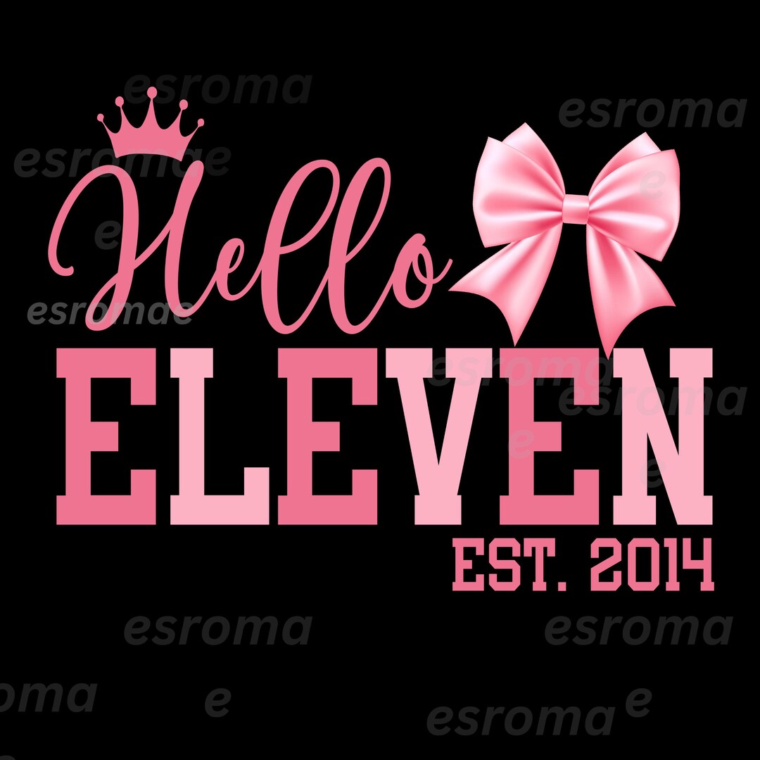11th Birthday Pink Coquette Bow PNG, 11 Year Old Official Teenager ...