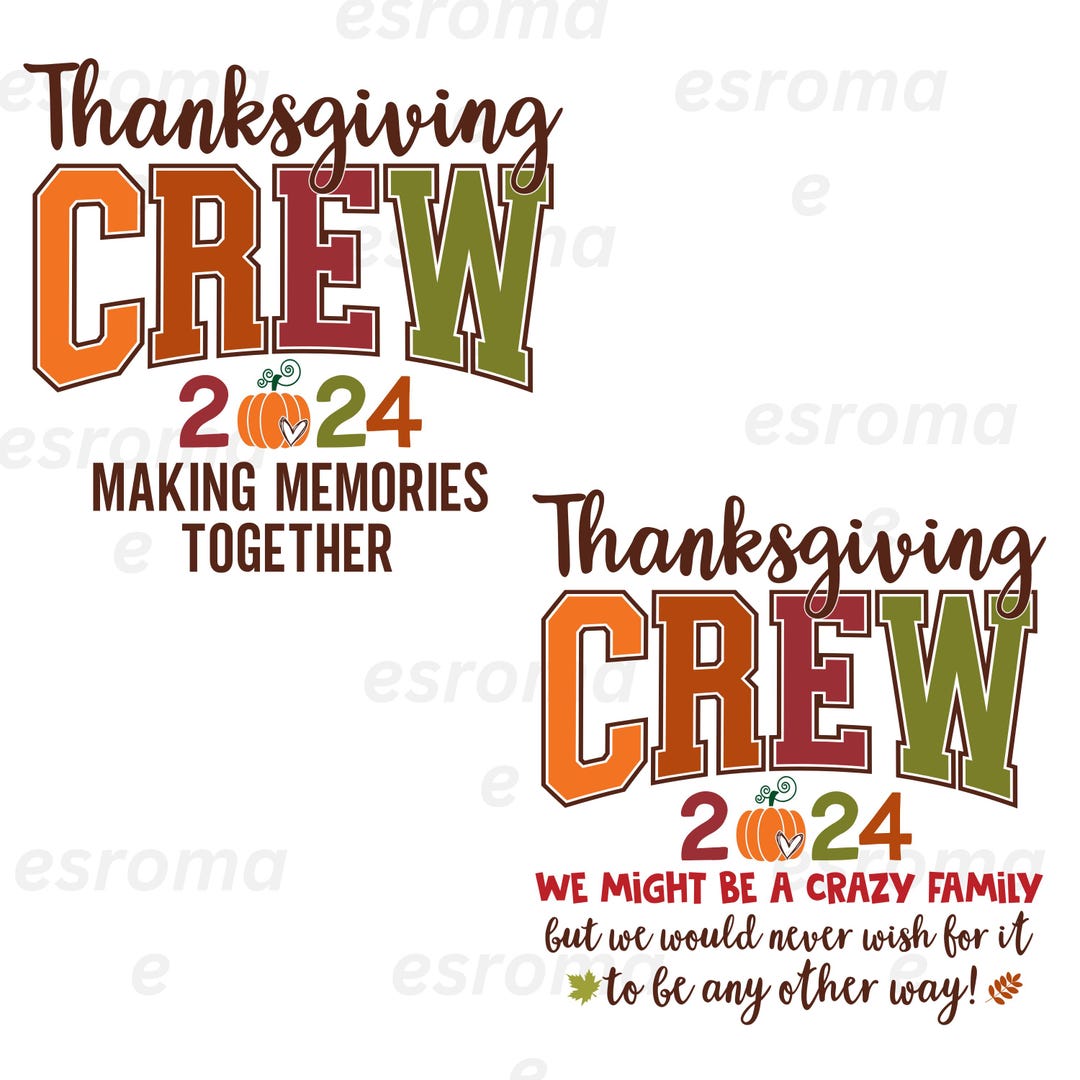 Family Thanksgiving 2024 PNG, Thanksgiving Crew 2024, Thanksgiving ...