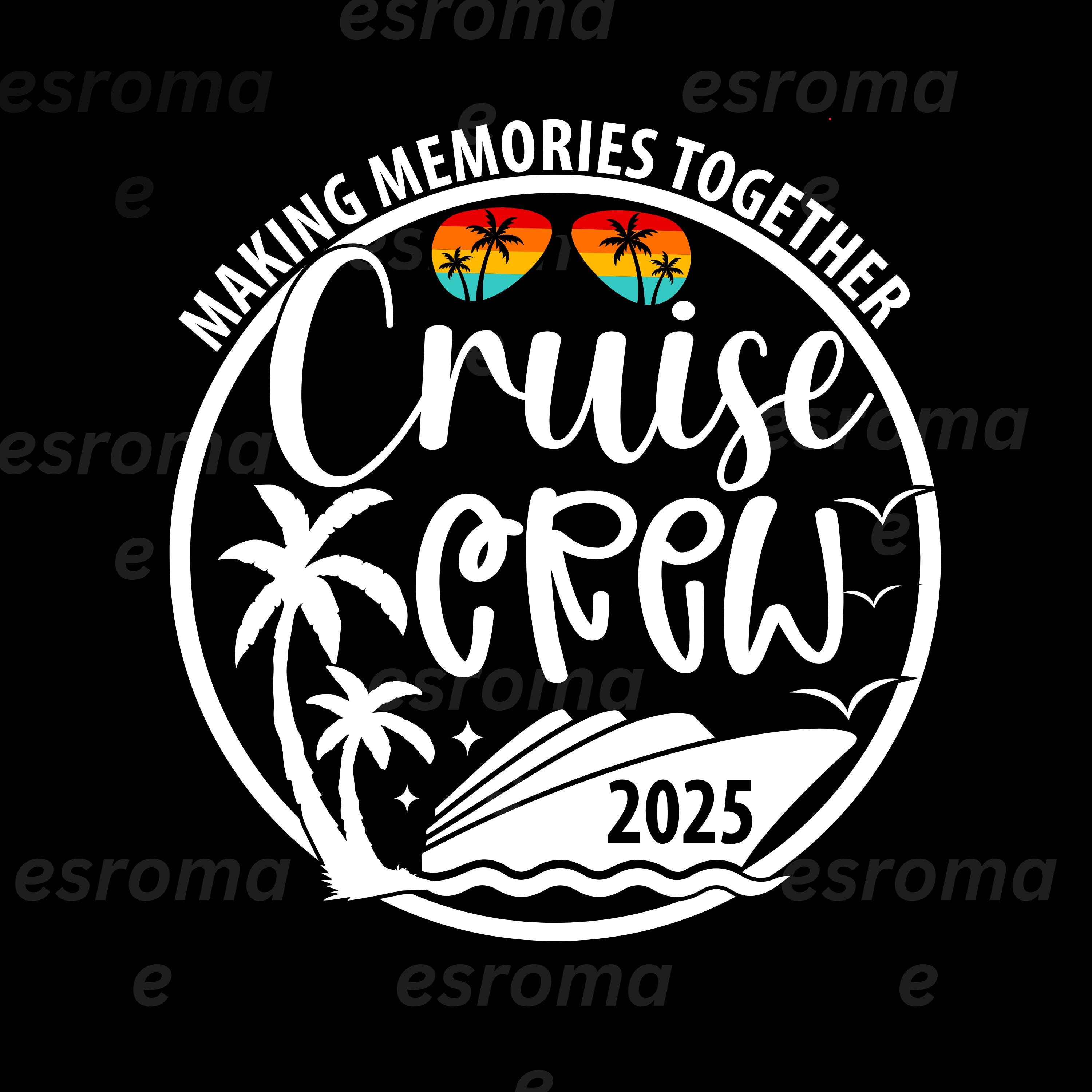 Cruise Crew 2025 Vacation Trip Svg Png, Family Friends Vacation ...