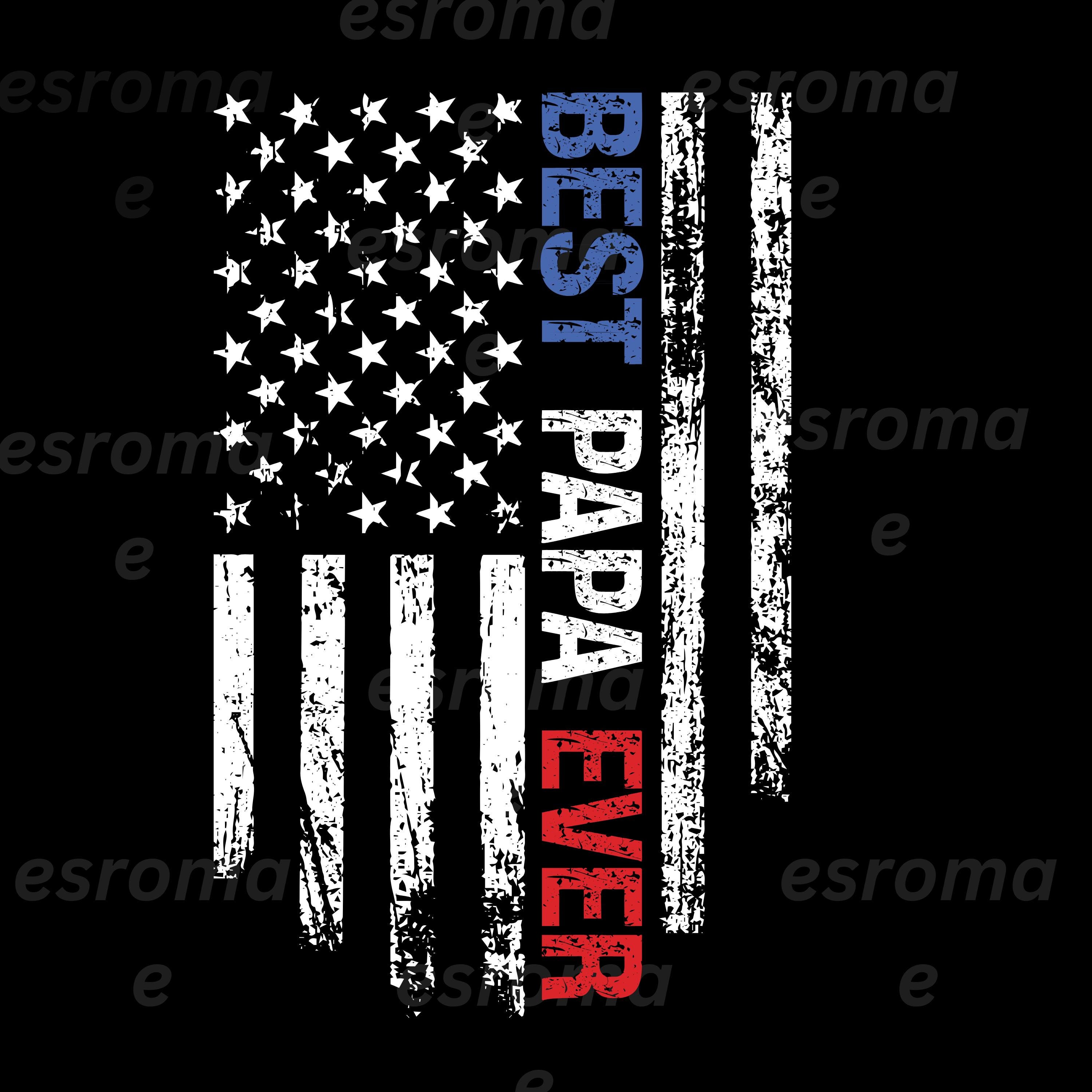 Best Papa US American Flag SVG PNG, Father's Day Gift Png Svg, - Etsy