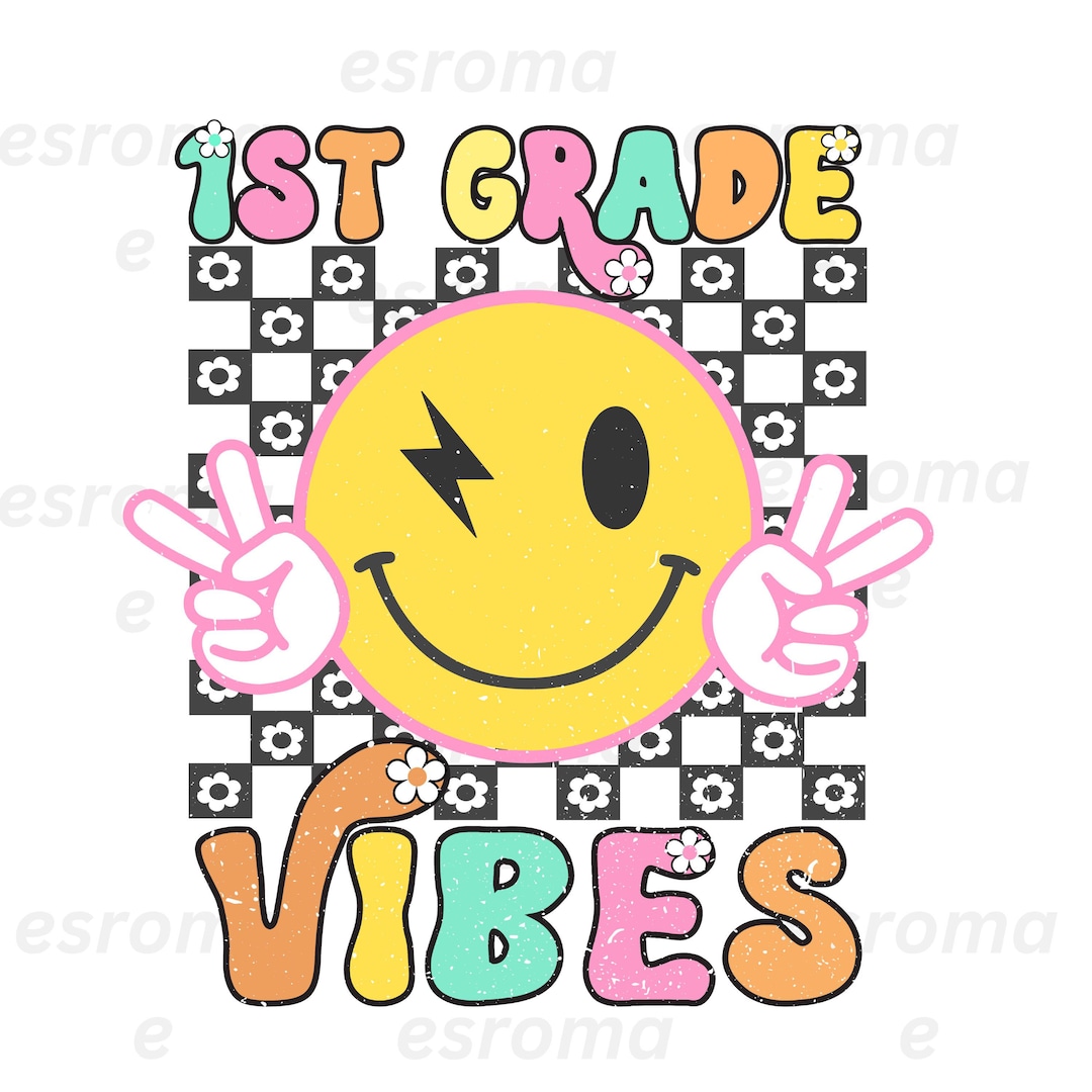 1st Grade Vibes Smile Face Svg Png, Back to School First Grade PNG ...
