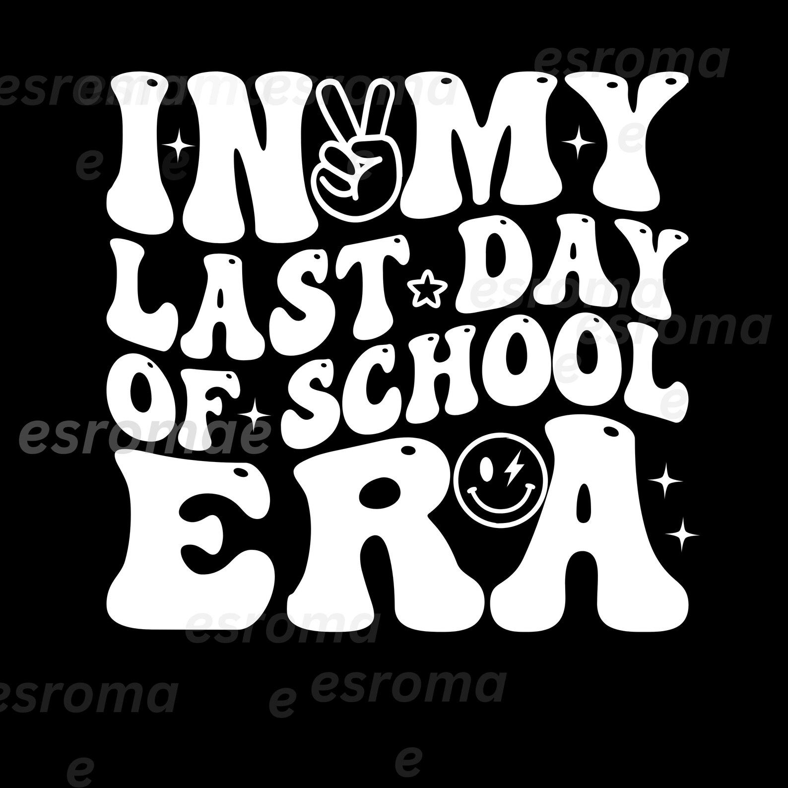In My Last Day of School Era Svg Png, Happy Last Day of School SVG ...