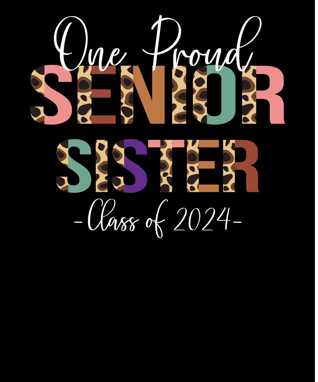 Proud Sister of A 2024 Senior PNG Svg, One Proud Senior Sister Class of ...