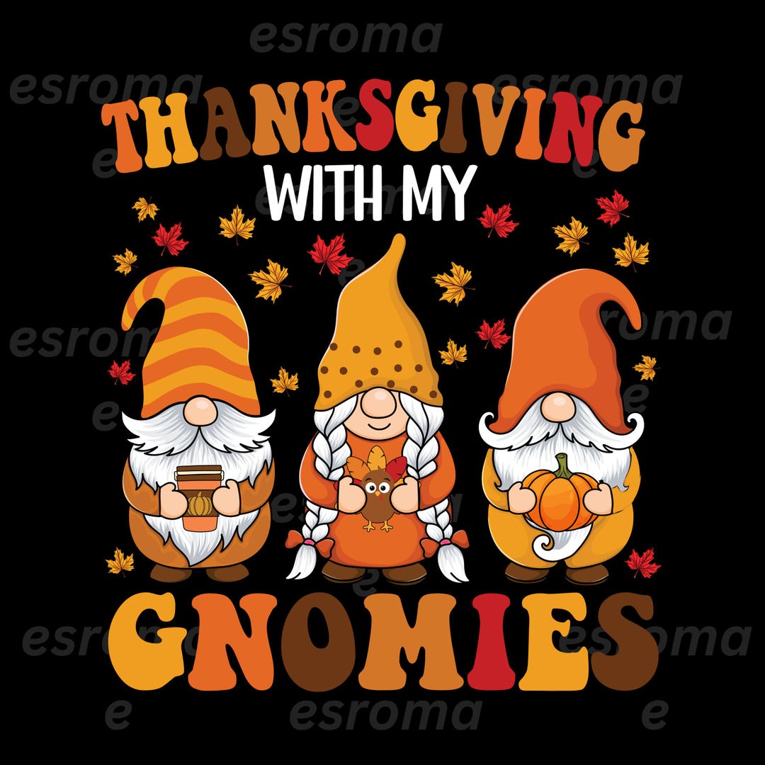 Thanksgiving With My Gnomies PNG, Thanksgiving Gnome Fall Turkey Retro ...