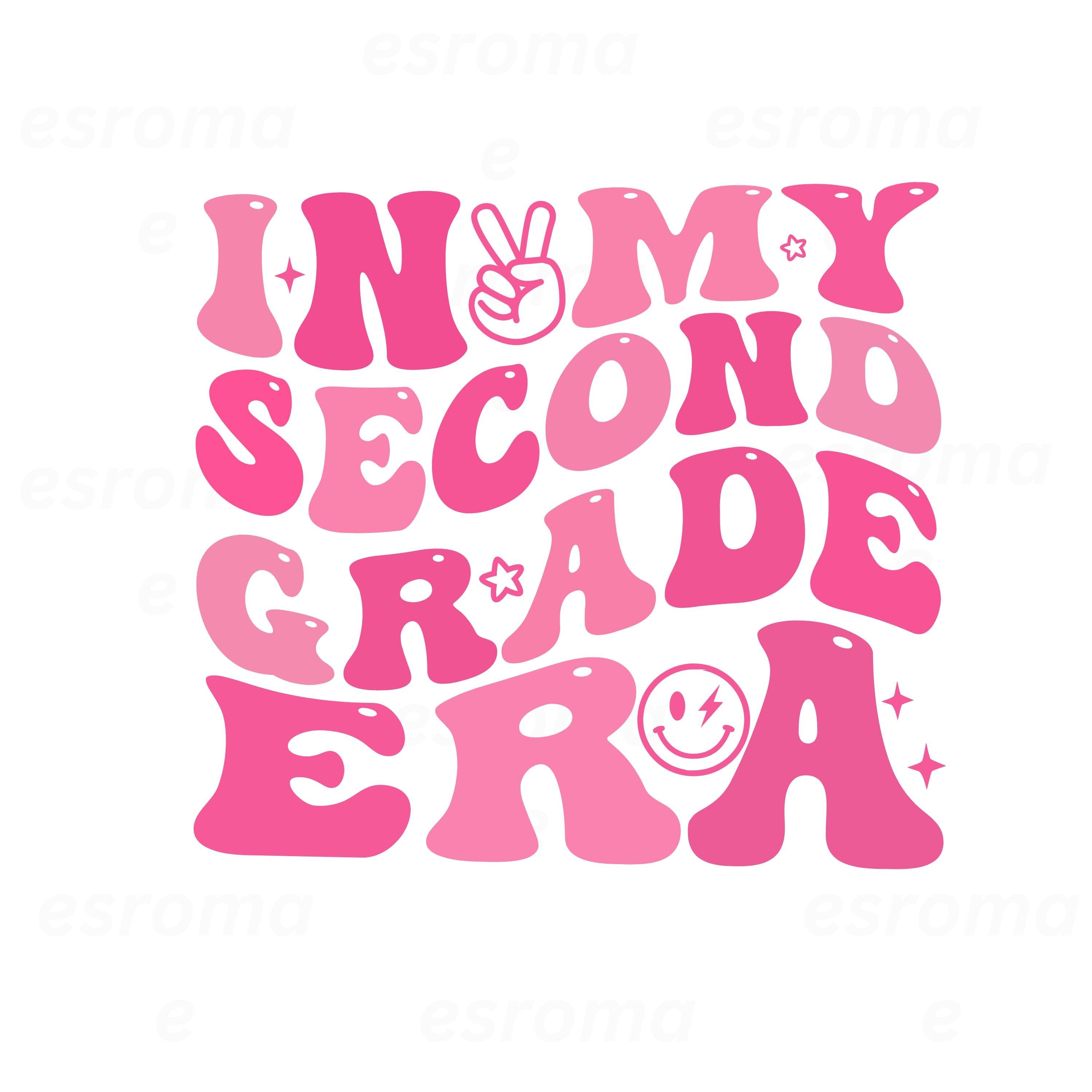 In My Second Grade Era Svg Png, Back to School Teacher Student Svg, 2nd ...