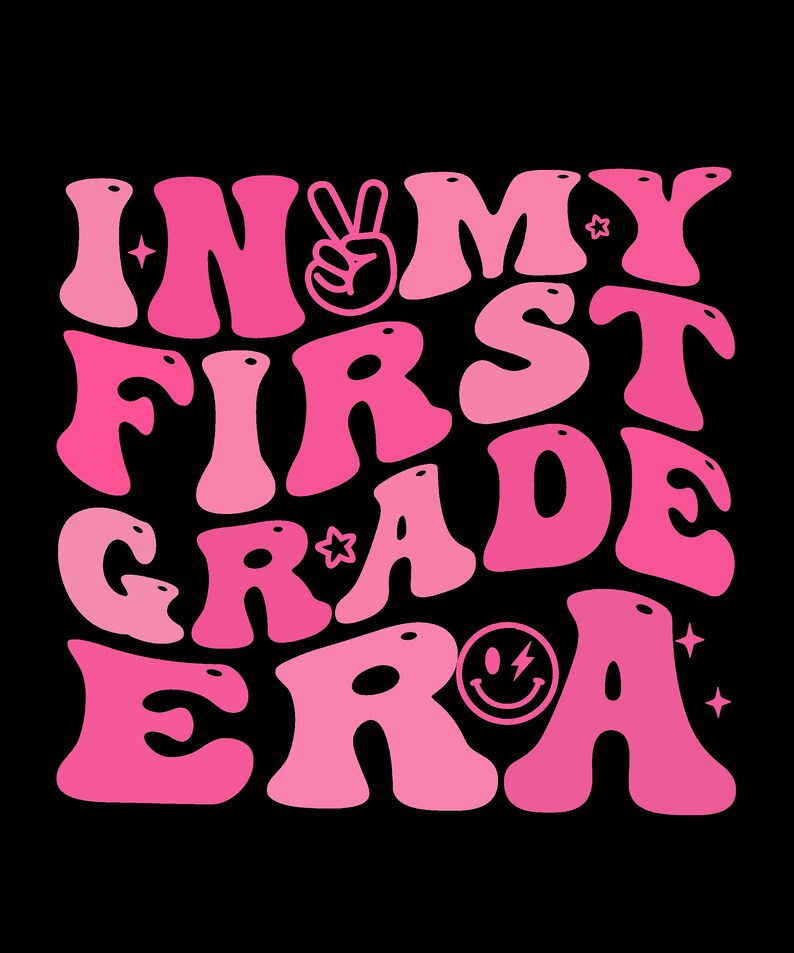 In My First Grade Era Svg Png, Back to School Teacher Student Svg, 1st ...