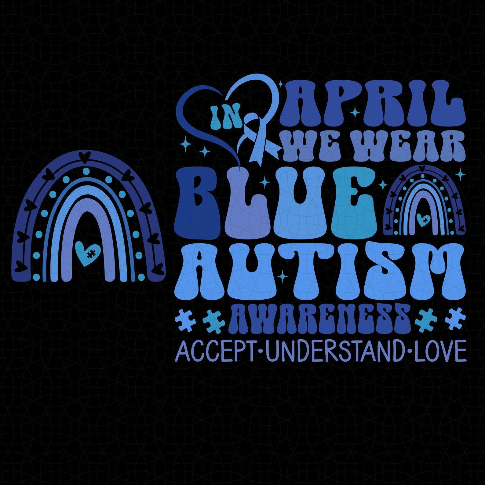We Wear Blue for Autism Awareness Svg Png, in April We Wear Blue Groovy ...