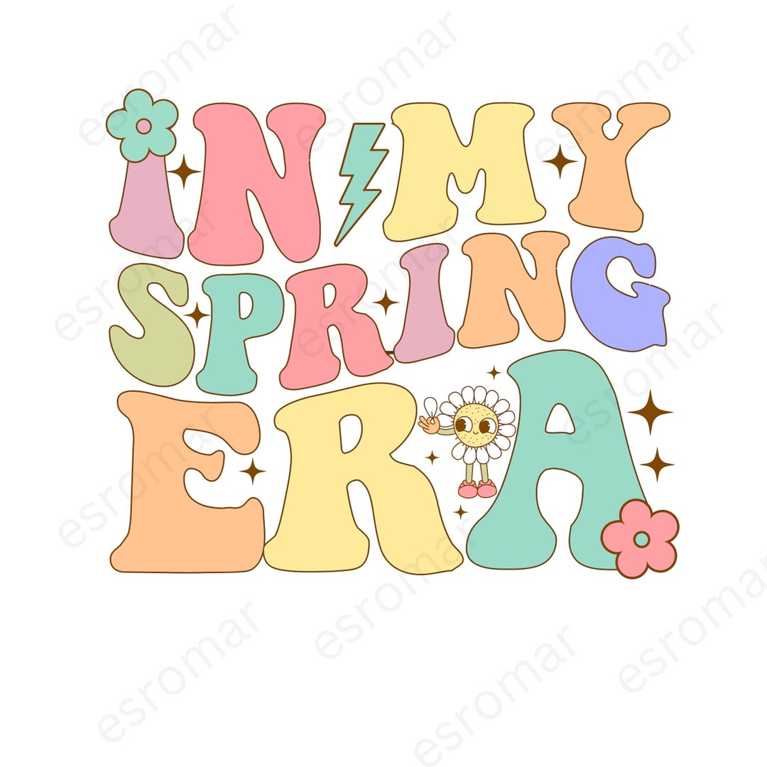 In My Spring Era Scg Png, Spring Break Retro Groovy Vacation Svg ...