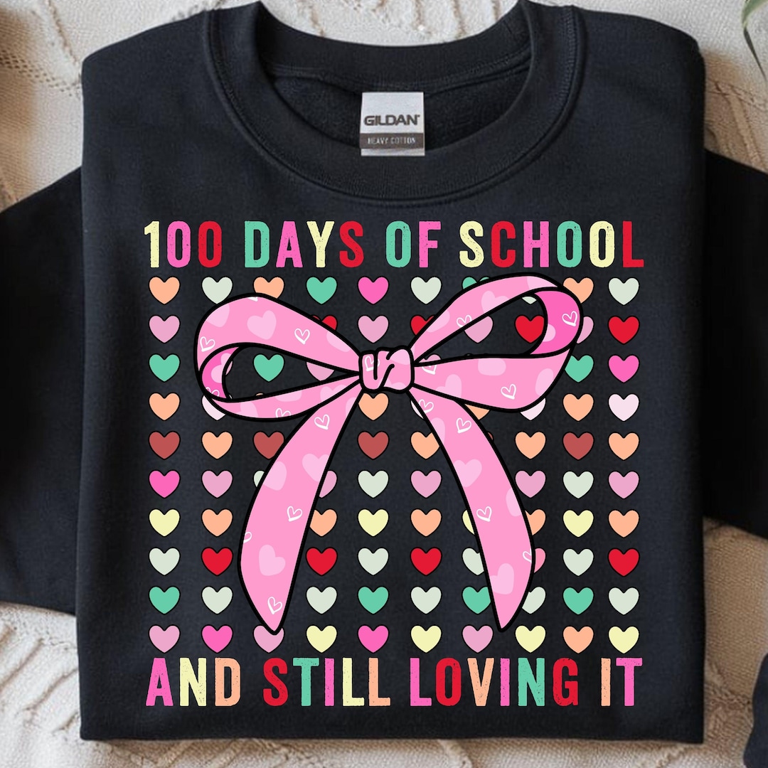100th Day of School and Still Loving It Svg Png,100 Rainbow Hearts Png ...