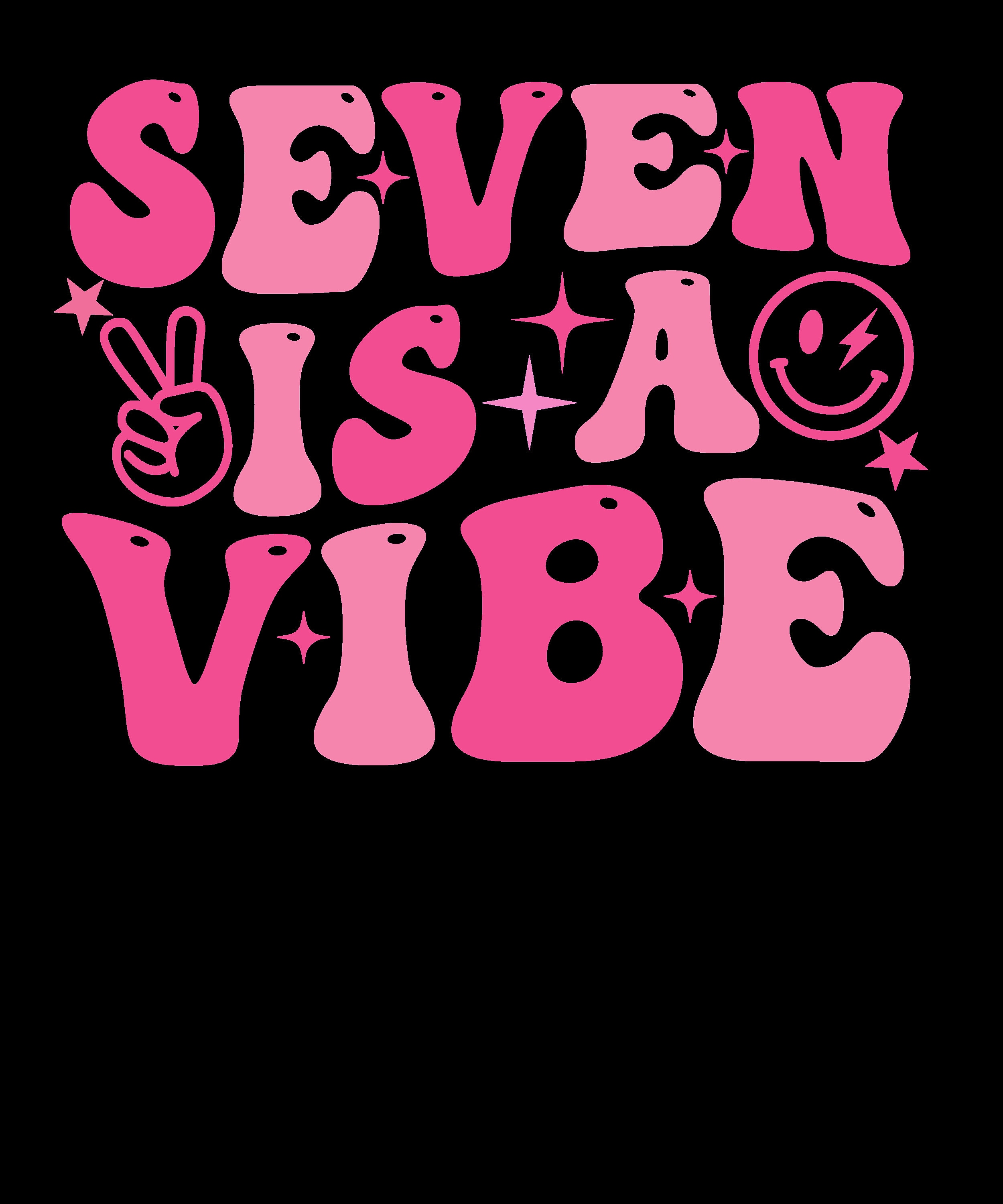 Seven is A Vibe Svg Png, Groovy 7th Birthday Party Png, 7 Years Old ...