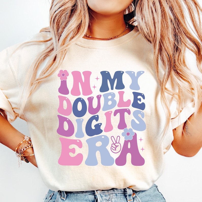 In My Double Digits Era SVG PNG, 10th Birthday Version Png Svg, Ten ...