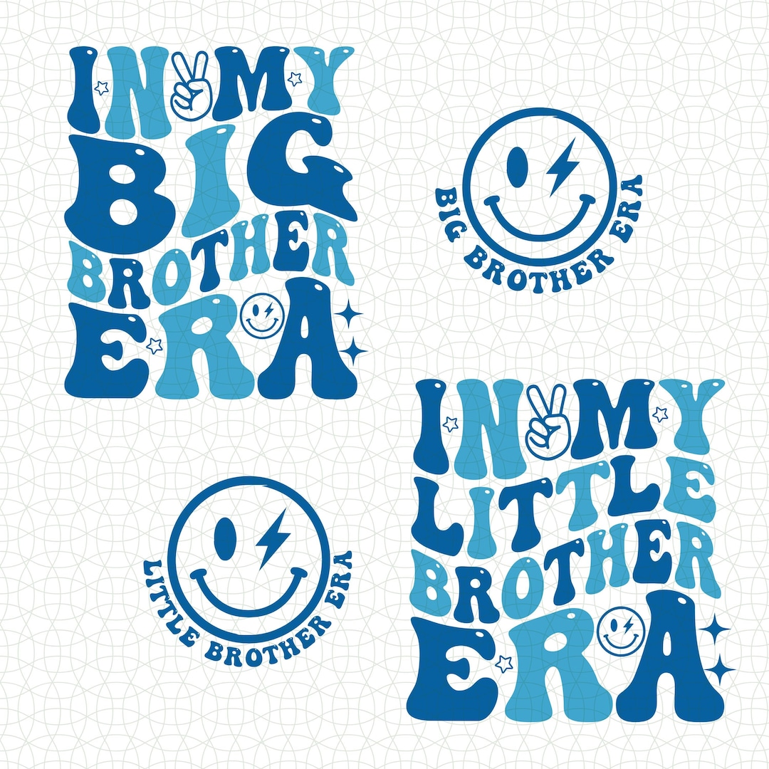 In My Big Brother Era SVG PNG, in My Little Brother Era Svg,in My ...