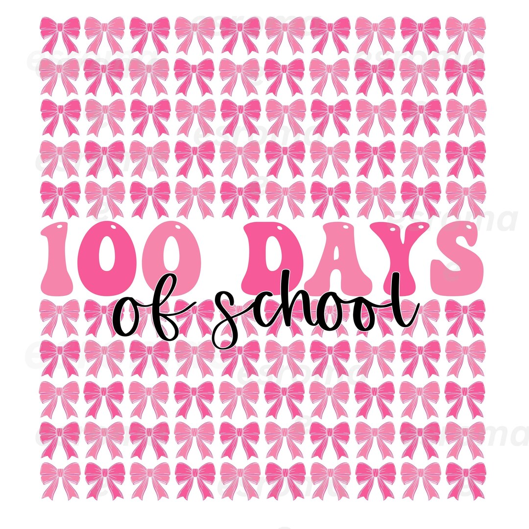 100 Days of School Coquette Bow Png Svg, 100 Days of School Svg, 100 ...