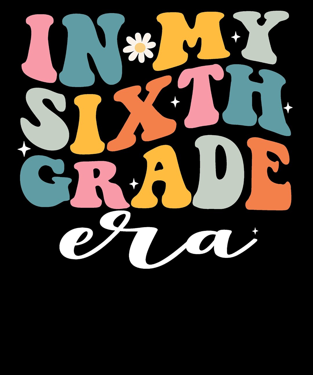 In My Sixth Grade Era Groovy Svg Png, Back to School Teacher Kids Png ...