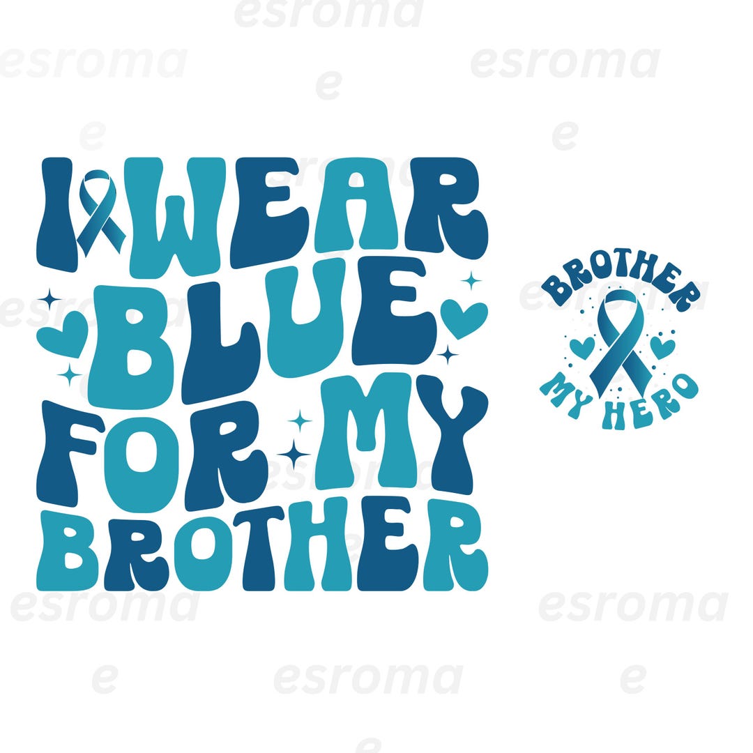 I Wear Blue for My Brother Svg Png, Diabetes Awareness Shirt, Diabetes ...