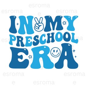 In My Preschool Era Groovy Svg Png, Back to School First Day Teacher ...