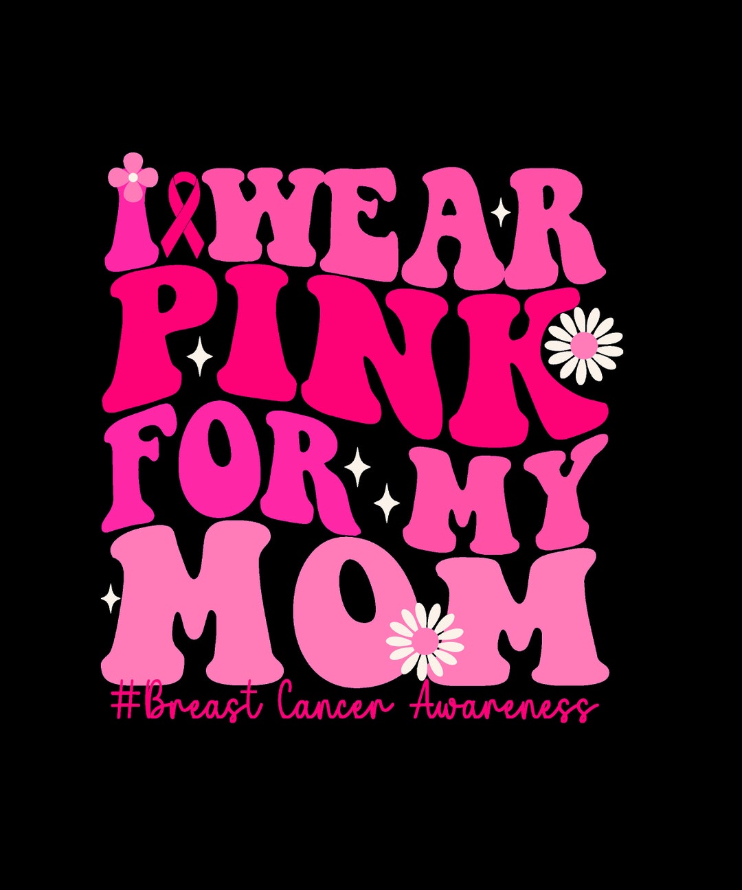 I Wear Pink for My Mom Breast Cancer Awareness Svg Png, Groov Mom ...