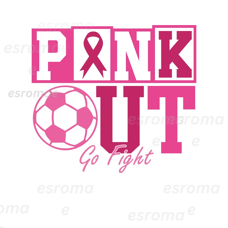 Pink Out Go Fight Soccer Breast Cancer Png Svg, Breast Cancer Awareness ...