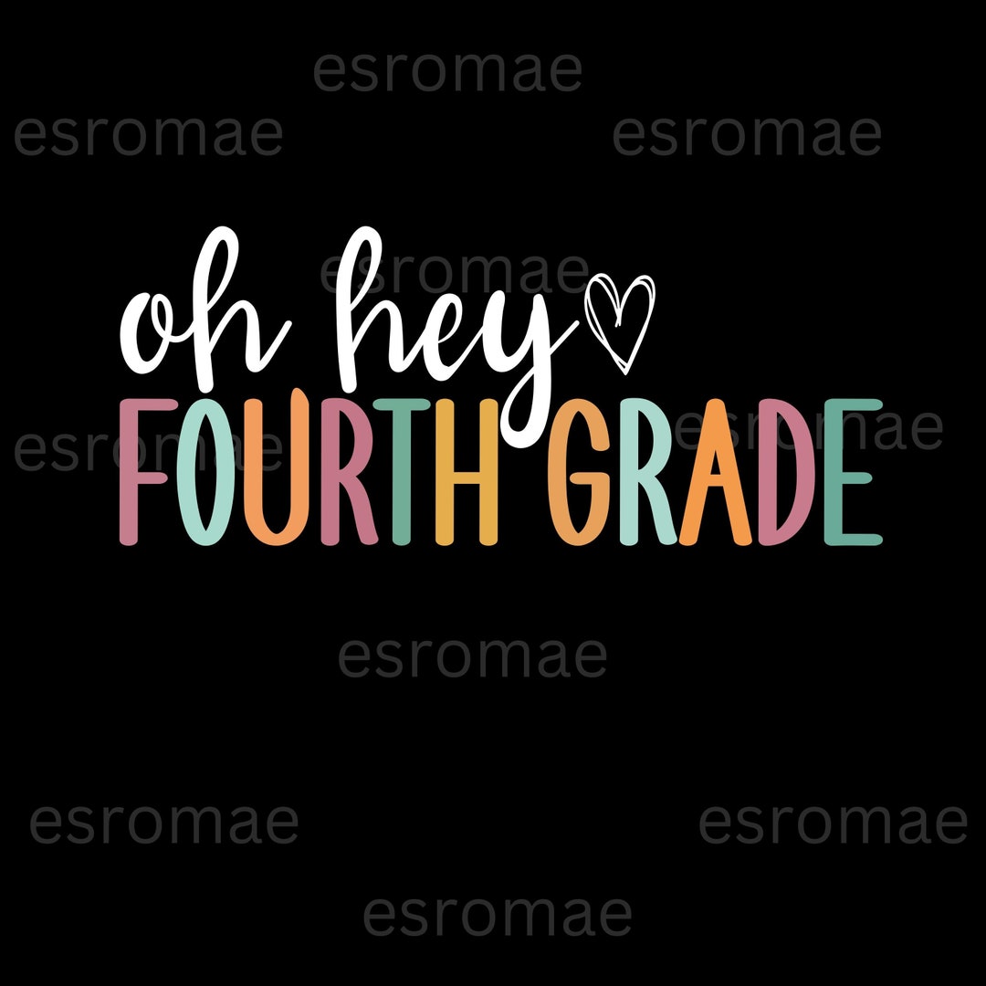 Oh Hey Fourth Grade Back to School Png, Tie Dye for Teachers PNG, 4th ...