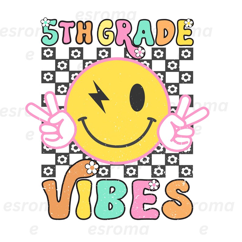 5th Grade Vibes Smile Face Svg Png, Back to School 5th Grade PNG ...