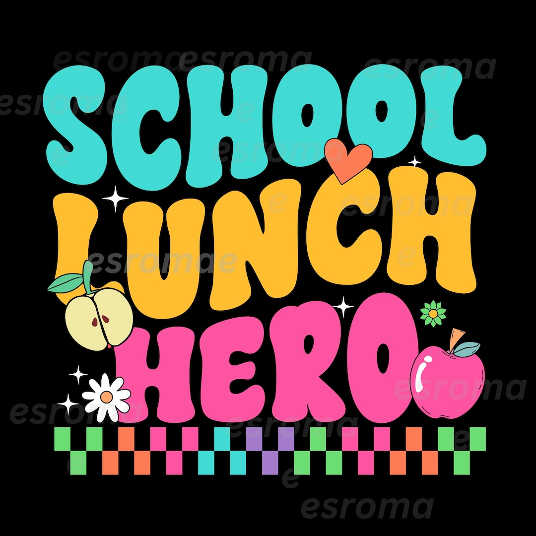 Lunch Hero Squad Food Worker School Lunch Hero Svg Png, Lunch Lady ...