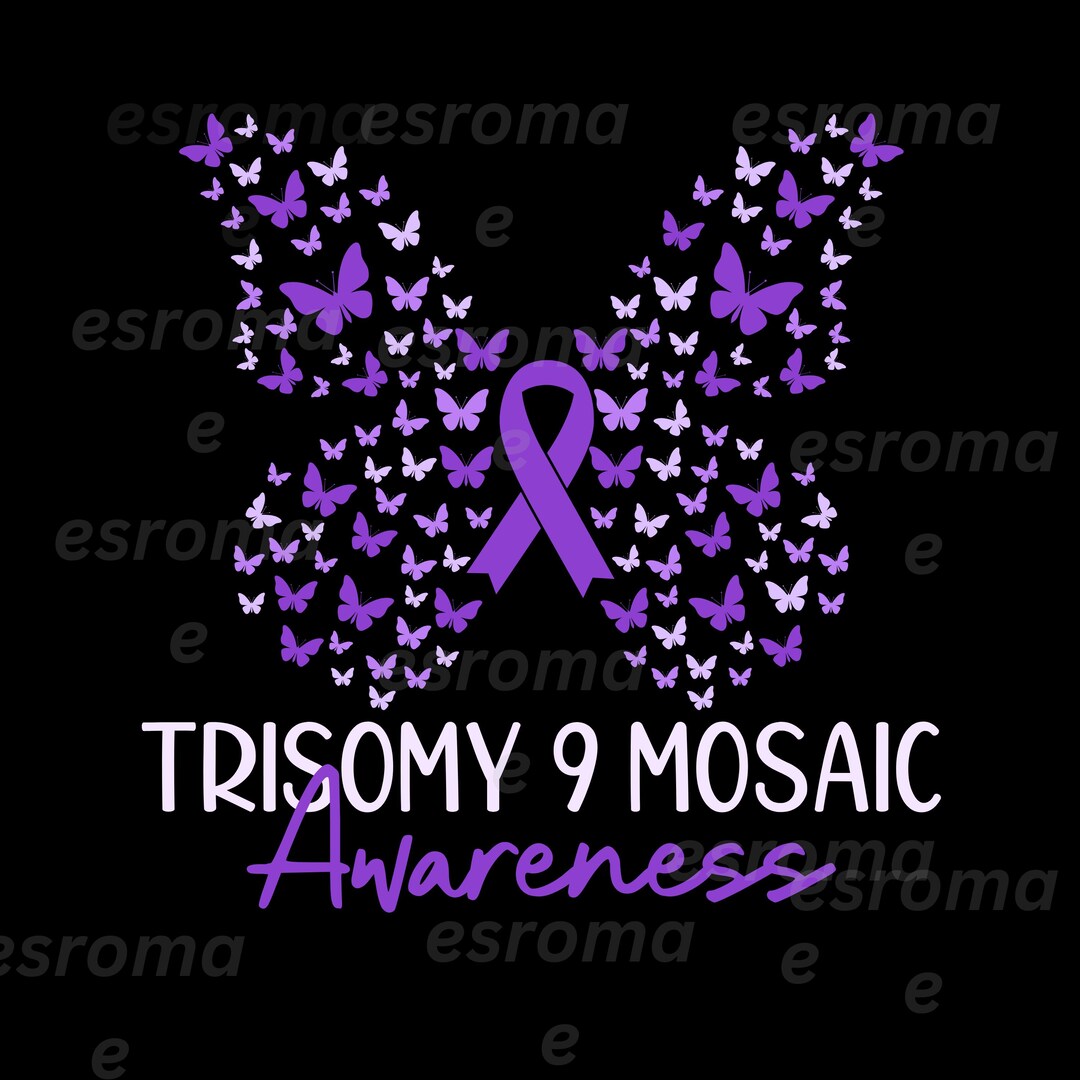 Trisomy 9 Awareness Mom Svg Png, Support Family Trisomy 9 Svg Png ...