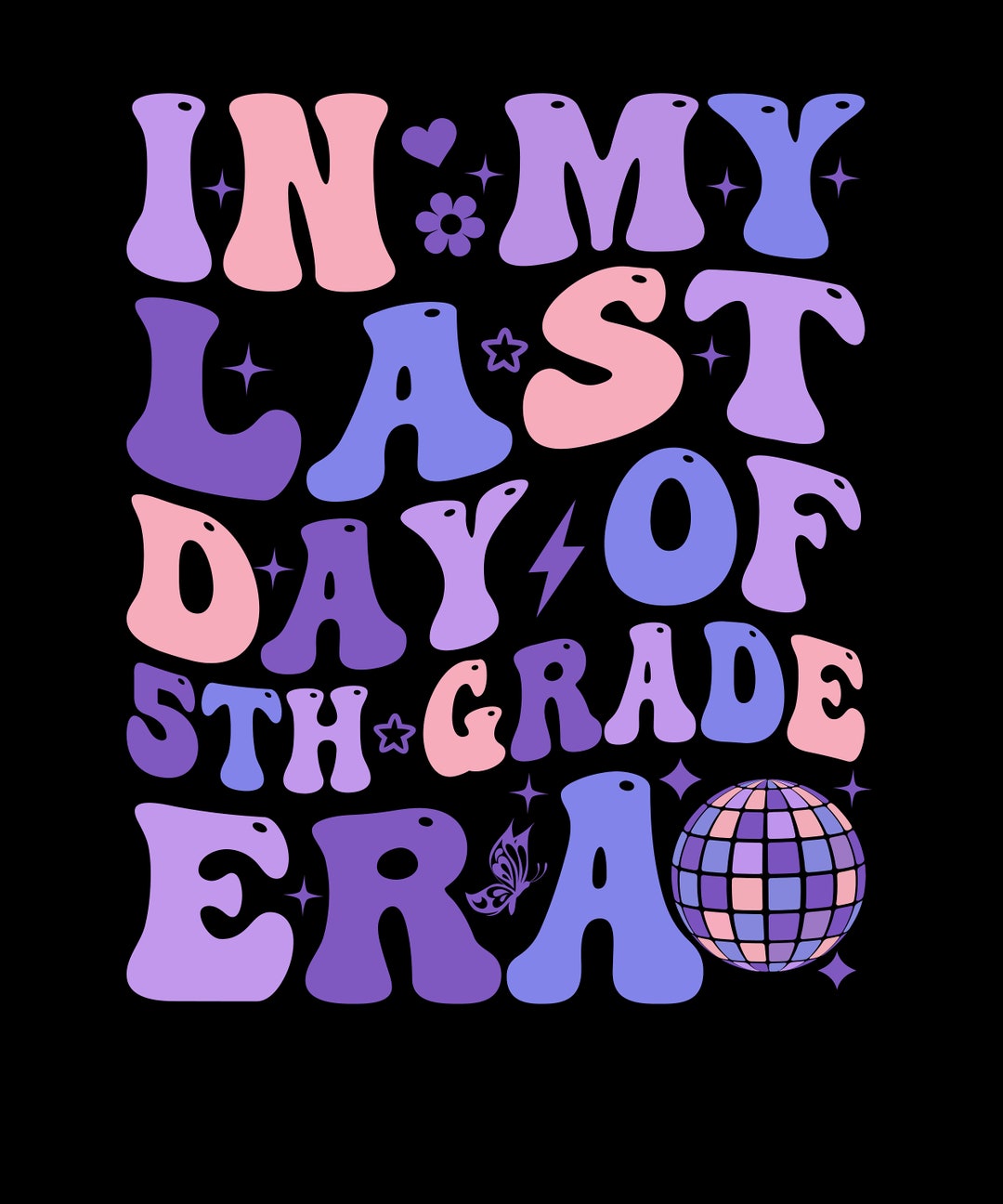 Groovy in My Last Day of 5th Grade Era Svg Png, Last Day of School Svg ...