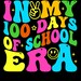 In My 100 Days of School Era Svg Png, Happy 100th Day of School SVG ...