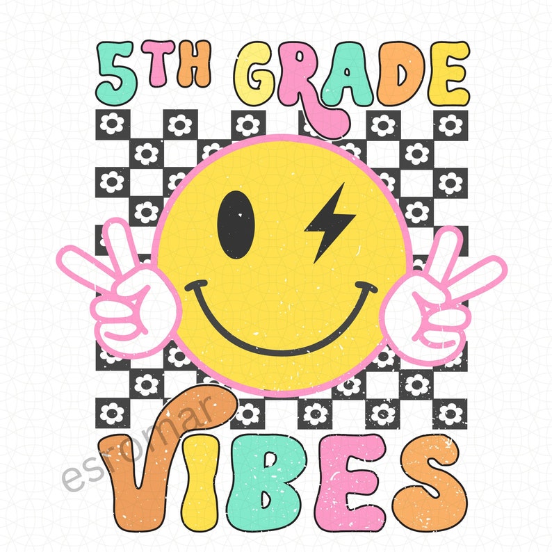 5to grado Vibes Smile Face Svg Png, Regreso a la escuela Quinto grado ...